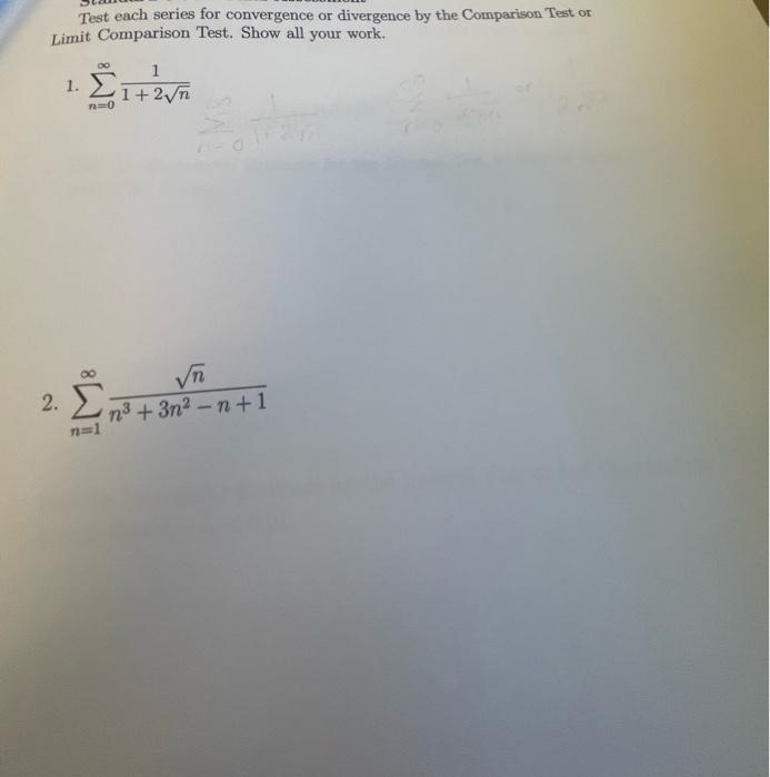 Solved Test each series for convergence or divergence by the | Chegg.com