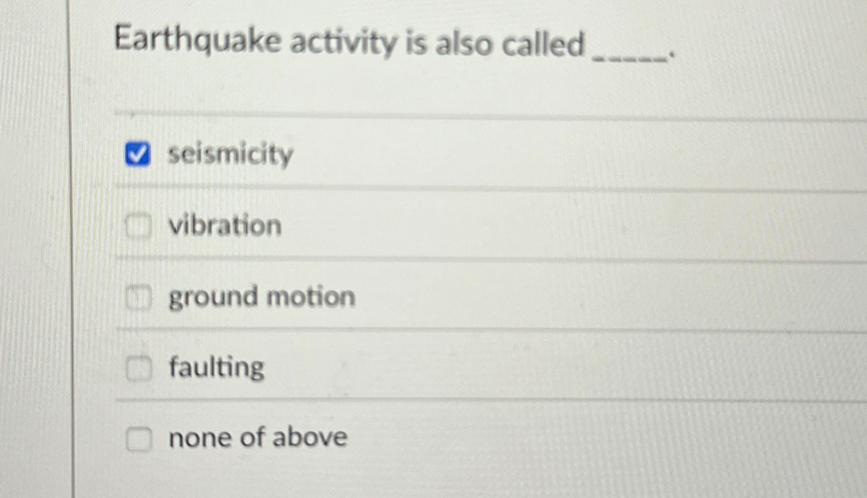 Solved Earthquake activity is also | Chegg.com