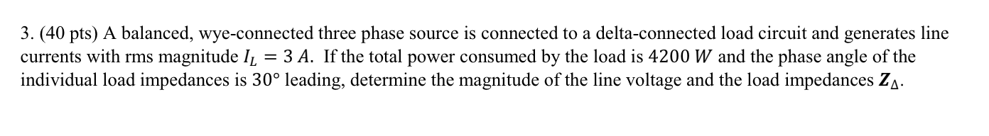 Solved A balanced, wye-connected three phase source is | Chegg.com