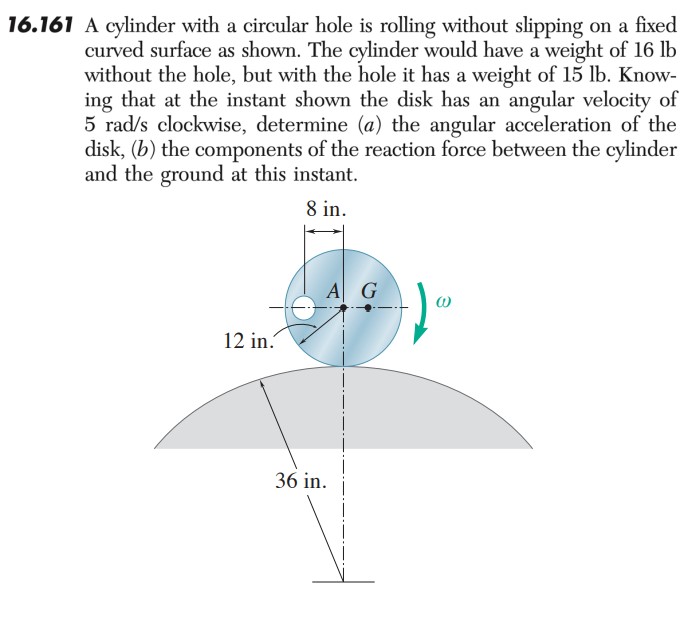 Solved 16.161 ﻿A cylinder with a circular hole is rolling | Chegg.com
