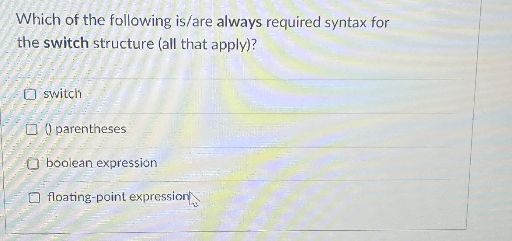 Solved Which of the following is/are always required syntax | Chegg.com