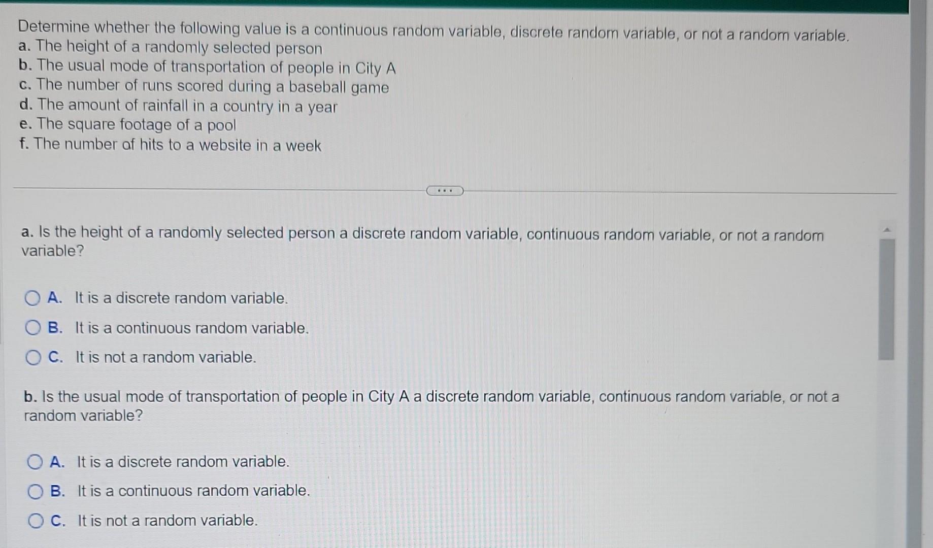 Solved Determine whether the following value is a continuous | Chegg.com Solved Determine whether the following value is a continuous | Chegg.com