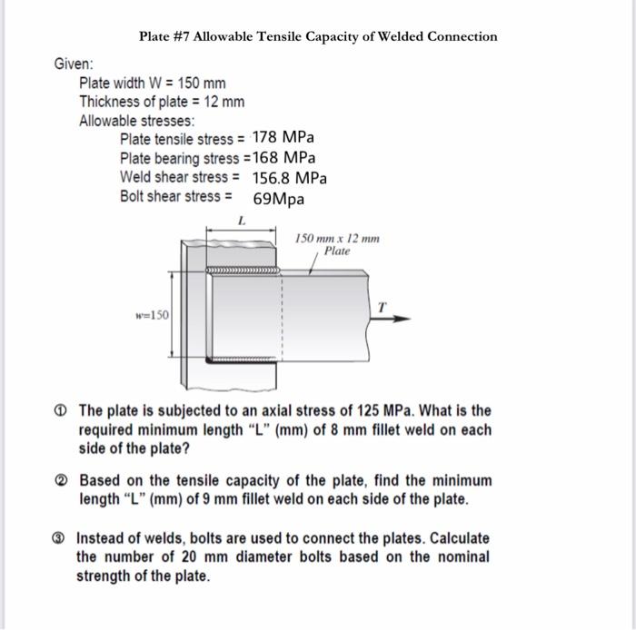 Solved Plate #7 Allowable Tensile Capacity of Welded | Chegg.com