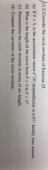 /13.3) Consider the circle involute of Exercise 25. | Chegg.com