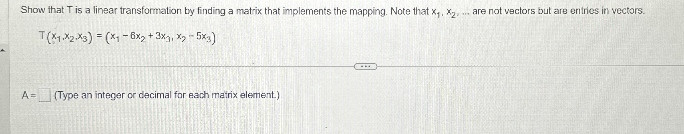 Solved Show that T ﻿is a linear transformation by finding a | Chegg.com