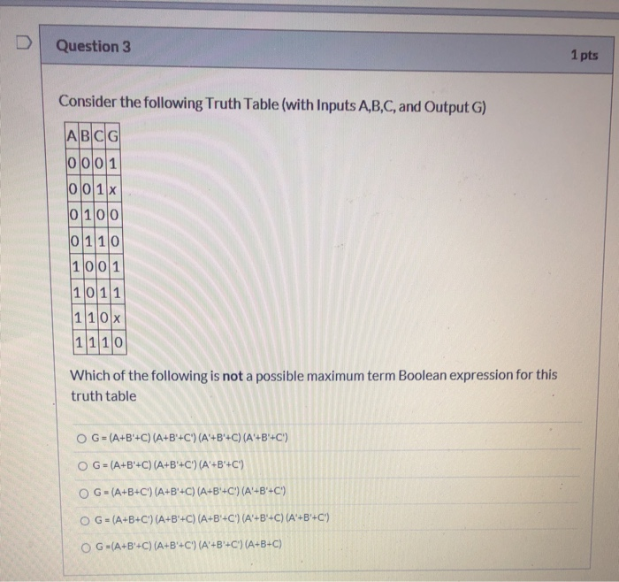 Solved Question 3 1 pts Consider the following Truth Table | Chegg.com