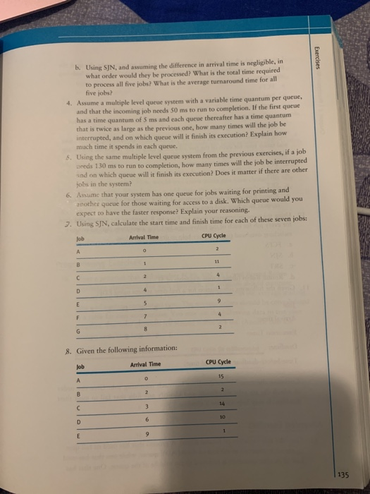 Solved Exercises b. Using SJN, and assuming the difference | Chegg.com