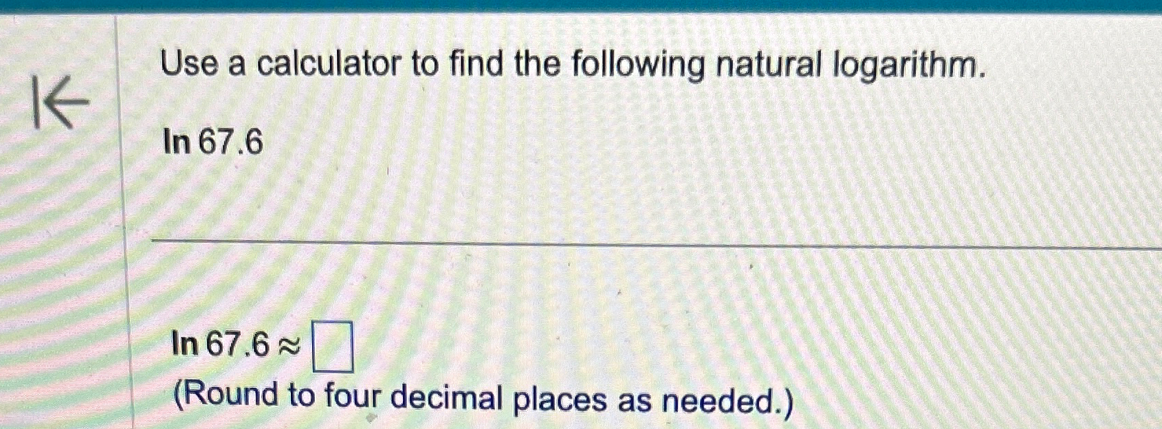 Solved Use A Calculator To Find The Following Natural
