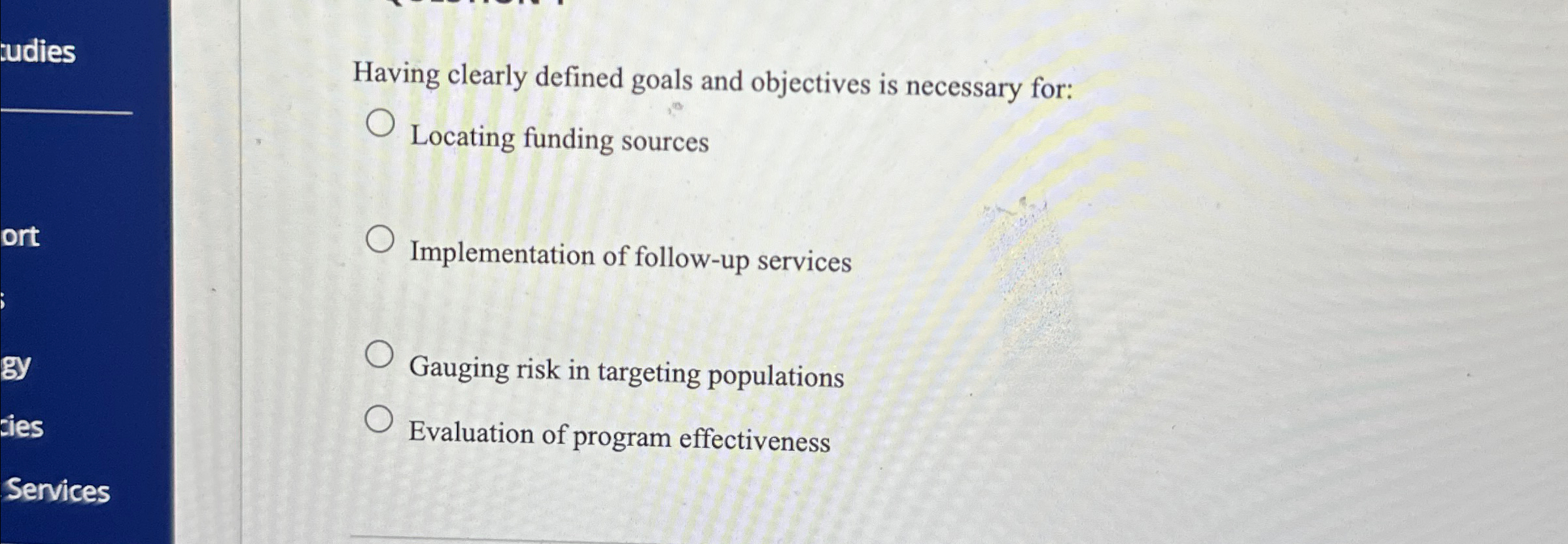 Solved Having clearly defined goals and objectives is | Chegg.com