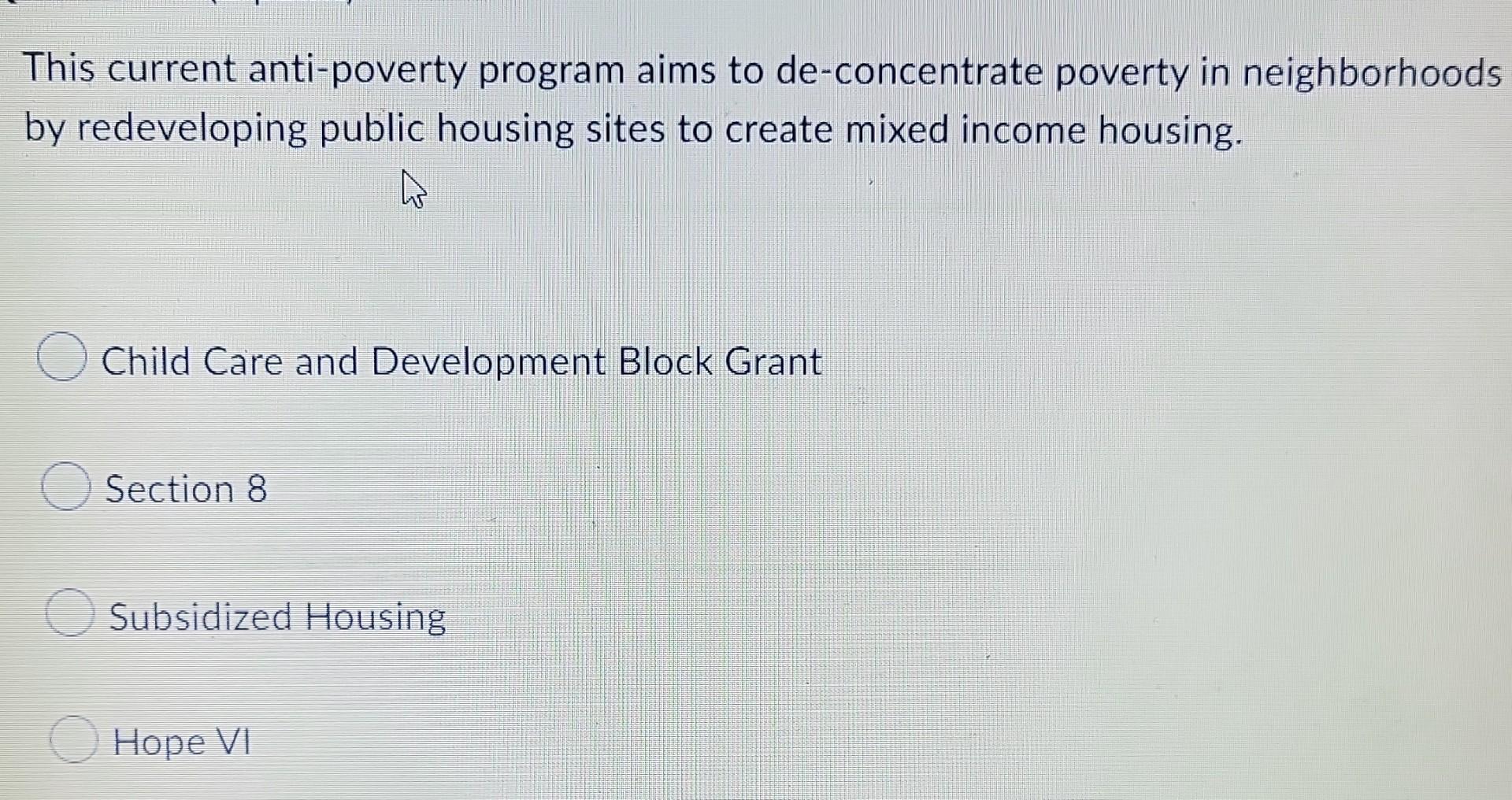 This current anti-poverty program aims to | Chegg.com