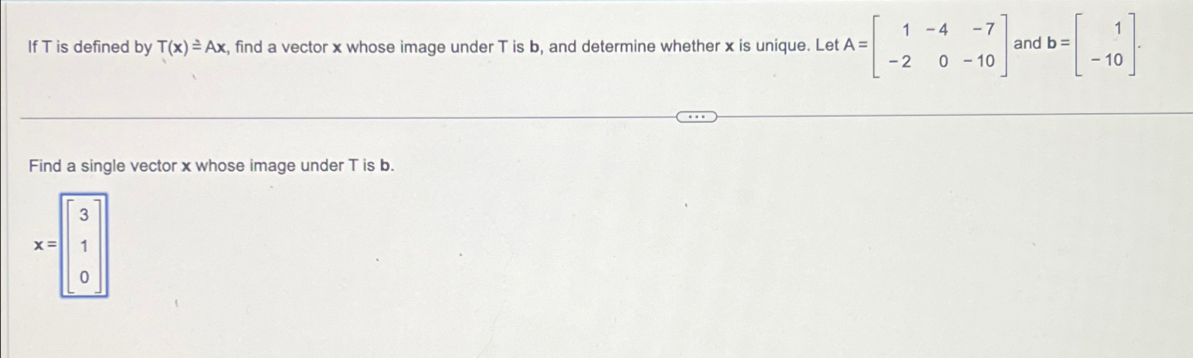 Solved Find a single vector x ﻿whose image under T ﻿is | Chegg.com