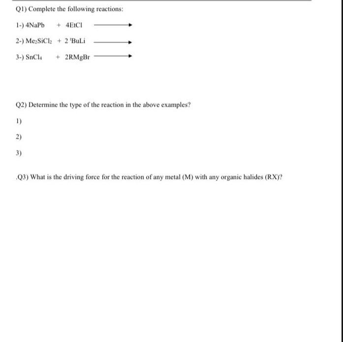 Solved Q2) Determine the type of the reaction in the above | Chegg.com