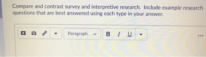 Solved Compare and contrast survey and interpretive | Chegg.com