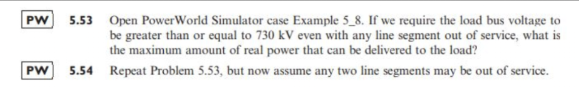 Solved PW 5.53 Open PowerWorld Simulator case Example 5_8. | Chegg.com