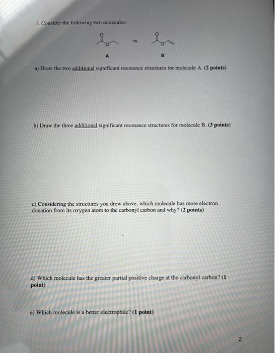 3. Consider the following two molecules: A B a) Draw | Chegg.com