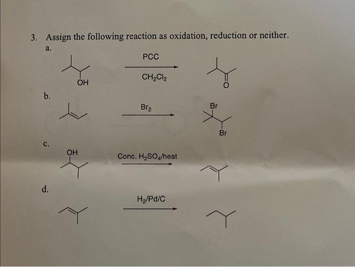 Solved 3. Assign the following reaction as oxidation, | Chegg.com
