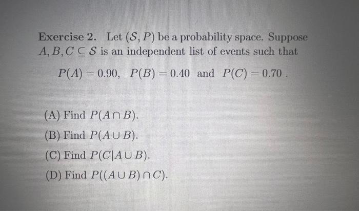 Solved Exercise 2 . Let (S,P) be a probability space. | Chegg.com