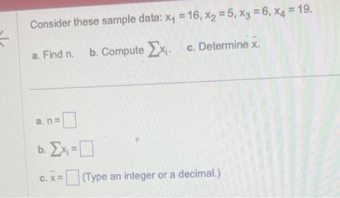 Solved Consider these sample data: x1=16,x2=5,x3=6,x4=19. a. | Chegg.com