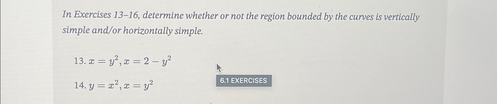 Solved In Exercises 13-16, determine whether or not the | Chegg.com Solved In Exercises 13-16, determine whether or not the | Chegg.com