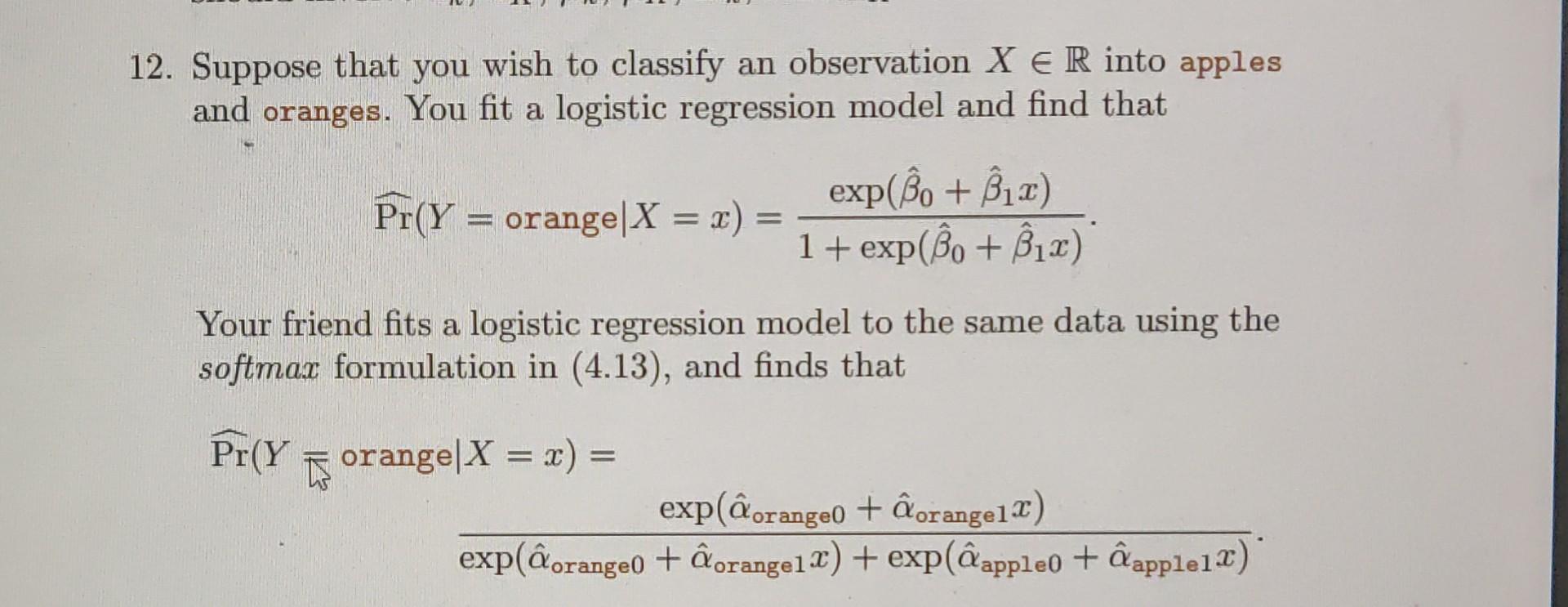 Solved 2. Suppose that you wish to classify an observation | Chegg.com
