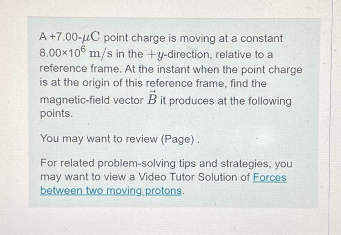 Solved A+7.00−μC point charge is moving at a constant | Chegg.com