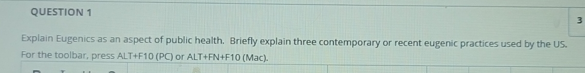 Solved QUESTION 1Explain Eugenics as an aspect of public | Chegg.com