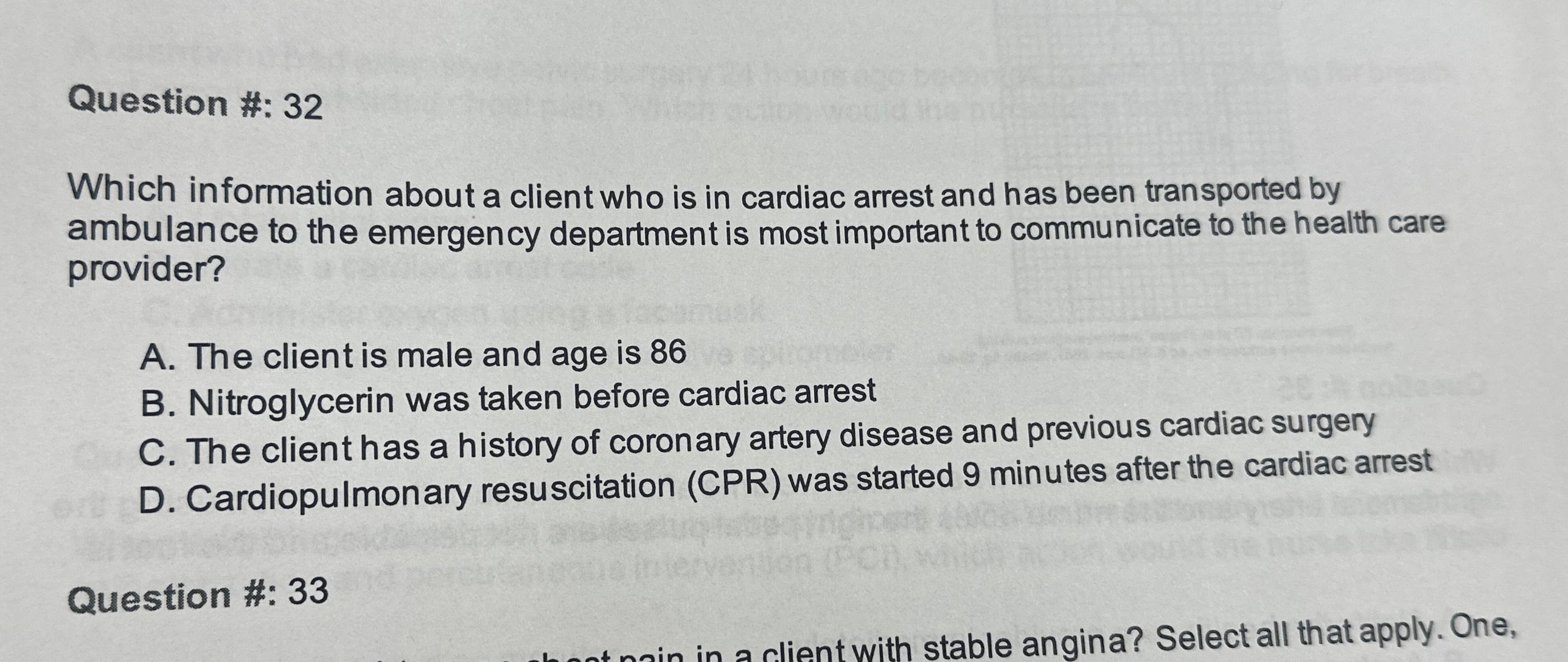 Solved Question #: 32Which information about a client who is | Chegg.com