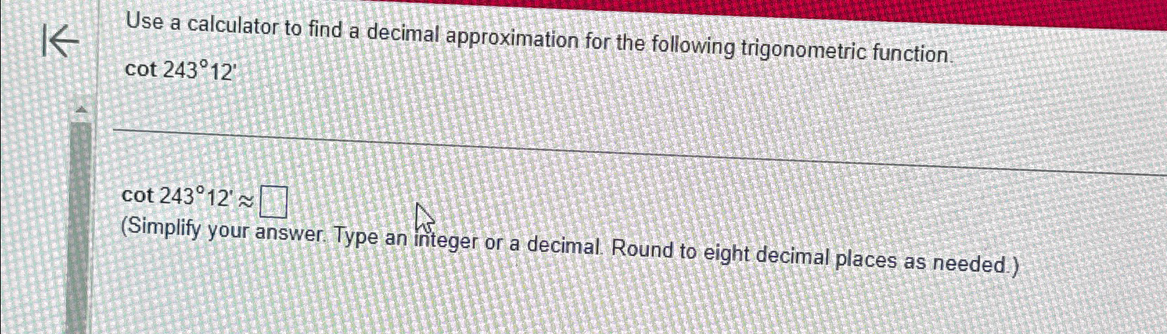 Solved Use a calculator to find a decimal approximation for | Chegg.com