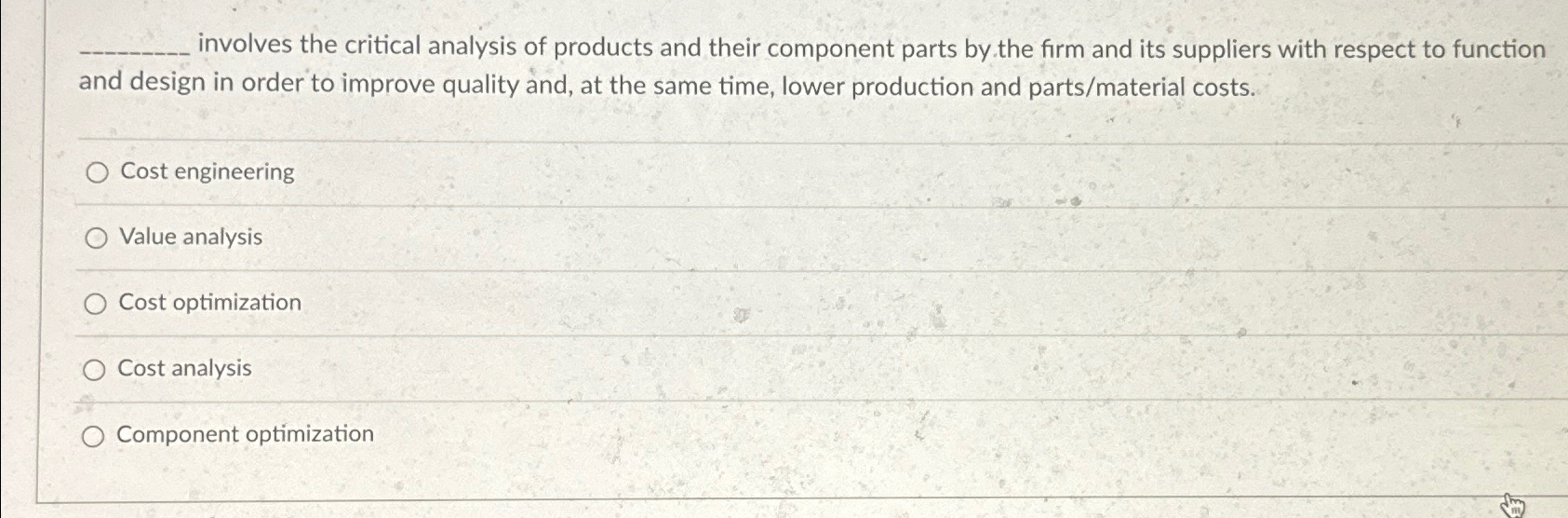 Solved involves the critical analysis of products and their | Chegg.com