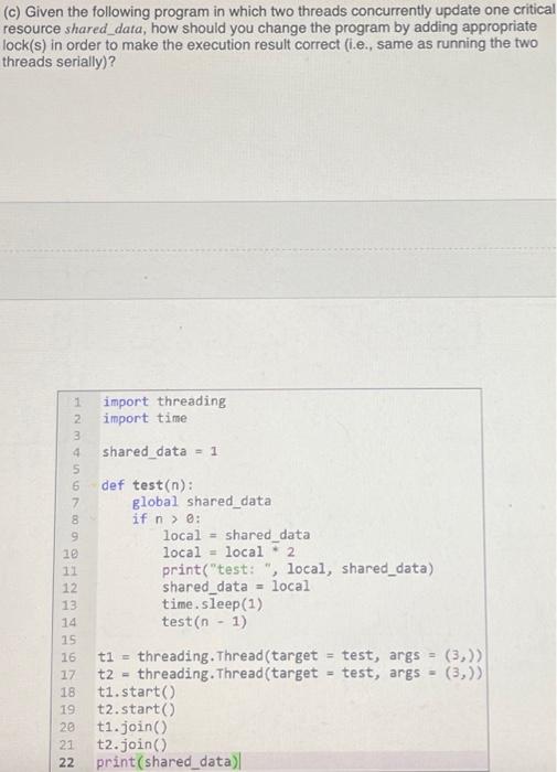 Solved (c) Given the following program in which two threads | Chegg.com