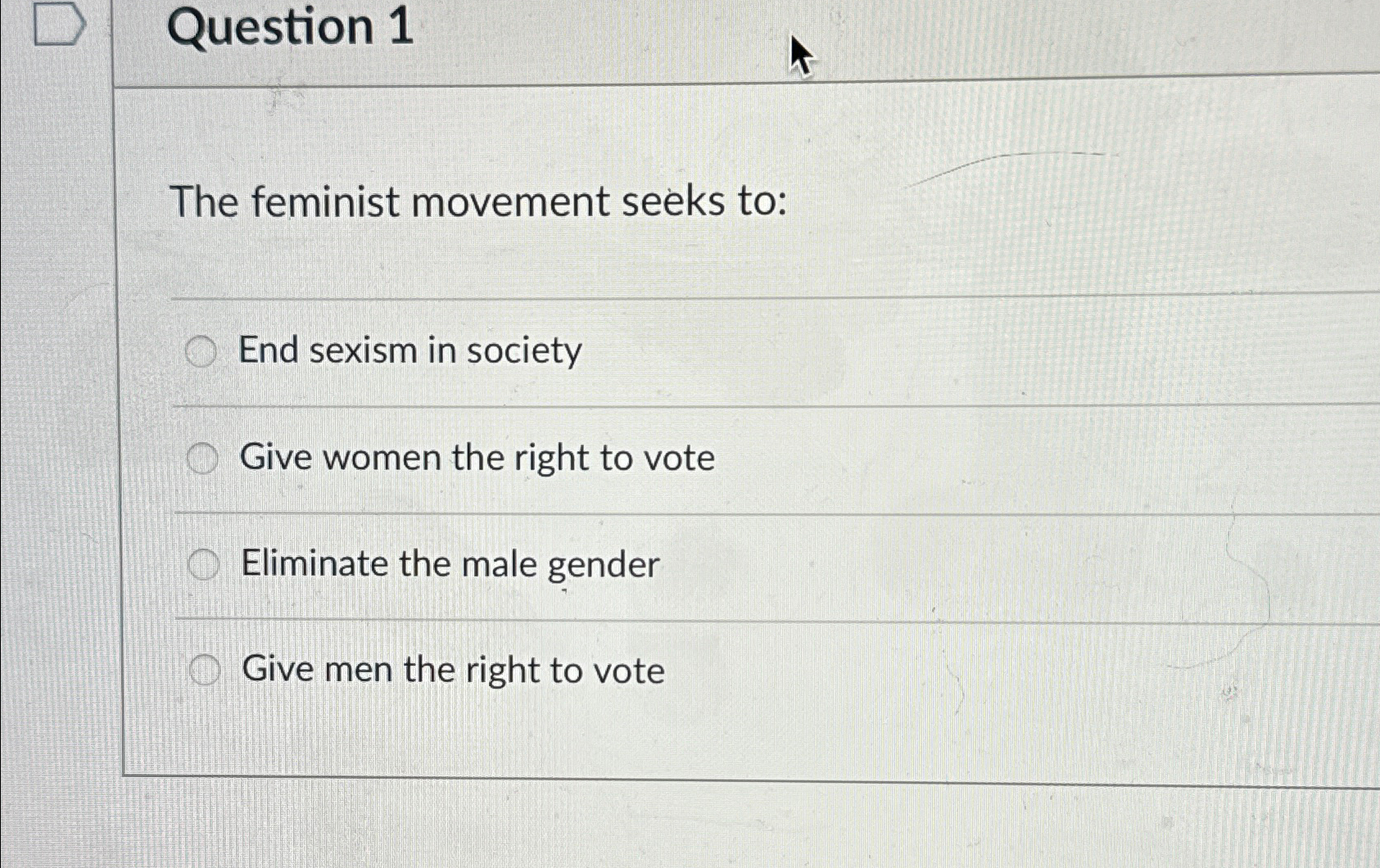 Solved Question 1the Feminist Movement Seeks Toend Sexism 7067
