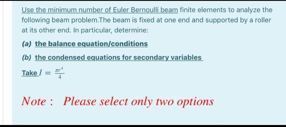 Solved Use the minimum number of Euler Bernoulli beam finite | Chegg.com