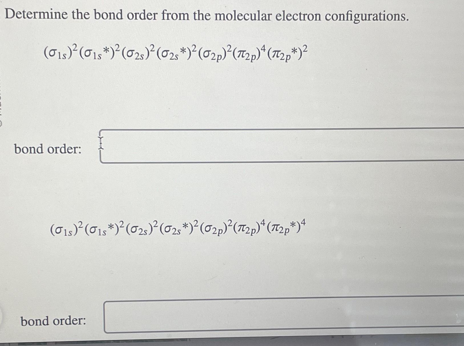 Solved Determine the bond order from the molecular electron | Chegg.com