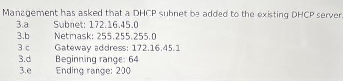 Solved Management has asked that a DHCP subnet be added to | Chegg.com