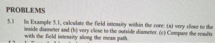 Solved PROBLEMS 5.1 In Example 5.1, calculate the field | Chegg.com