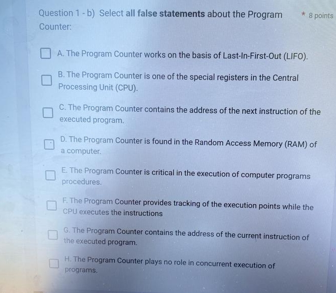 Solved Question 1 -b) ﻿Select all false statements about the | Chegg.com