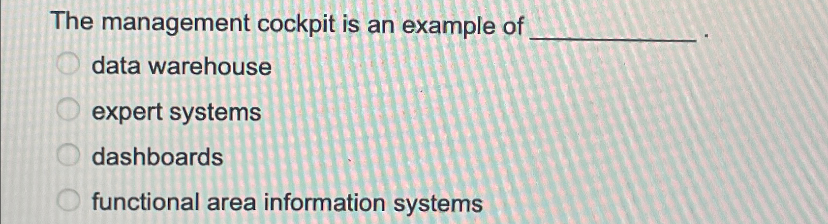 Solved The management cockpit is an example of data | Chegg.com