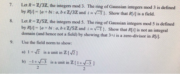 Solved 7. 8. Let R=Z/3Z, the integers mod 3. The ring of | Chegg.com