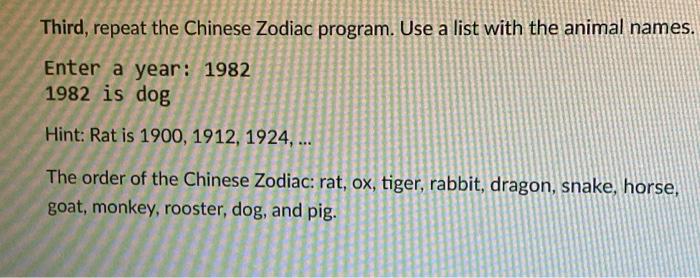 Solved repeat the Chinese Zodiac program. Use a list with | Chegg.com