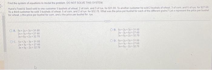 Solved Find the system of equations to model the problem. DO | Chegg.com