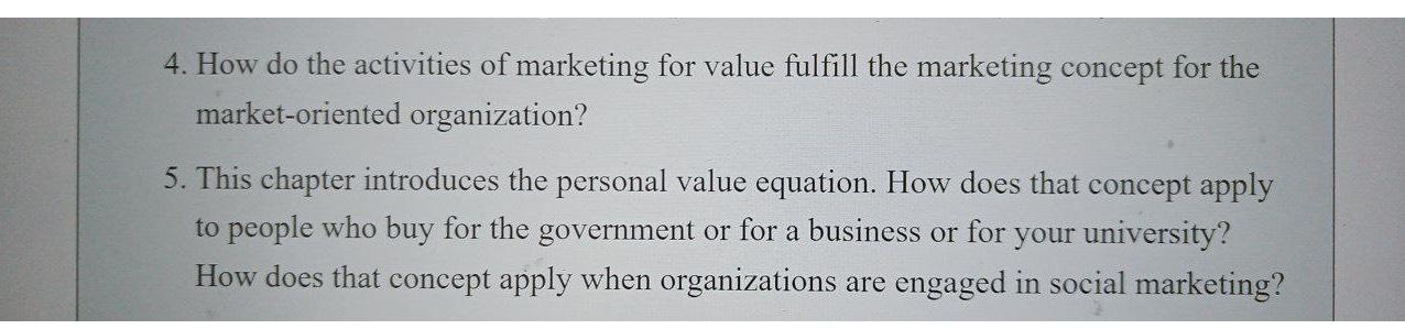 Solved How do the activities of marketing for value fulfill | Chegg.com