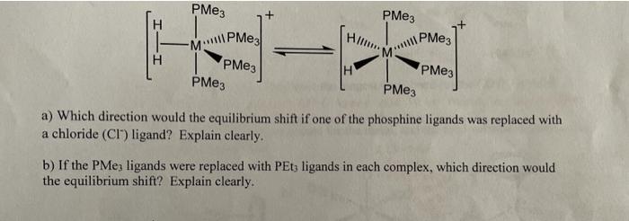 Solved PMez PMe3 PMez MPMe3 H PMeg H PMez PMez РМез a) Which | Chegg.com