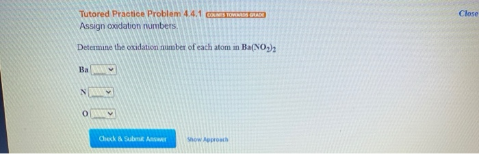 Solved Close Tutored Practice Problem 4.4.1 COUNTS TOWARDS | Chegg.com