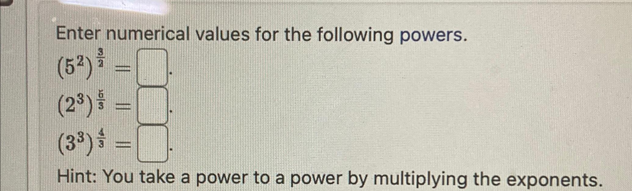 Solved Enter numerical values for the following | Chegg.com