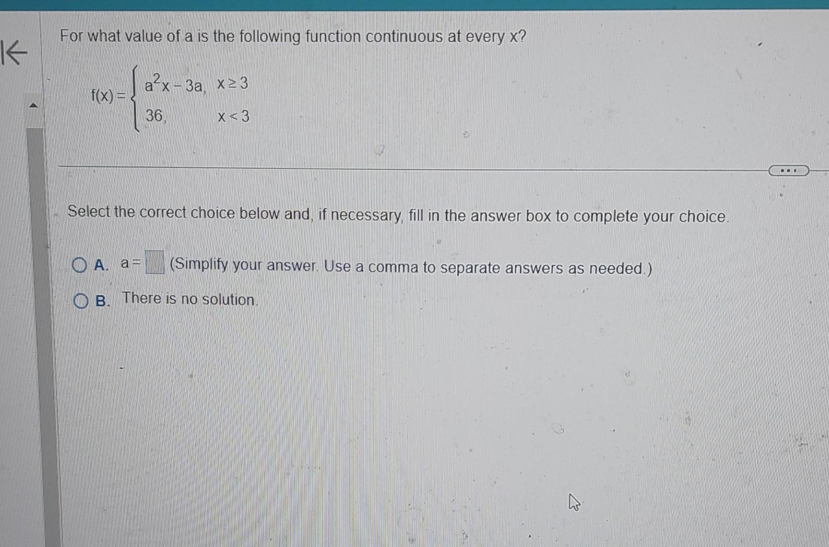 Solved For what value of a is the following function | Chegg.com