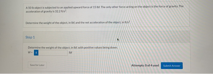 Solved A 50 lb object is subjected to an applied upward | Chegg.com