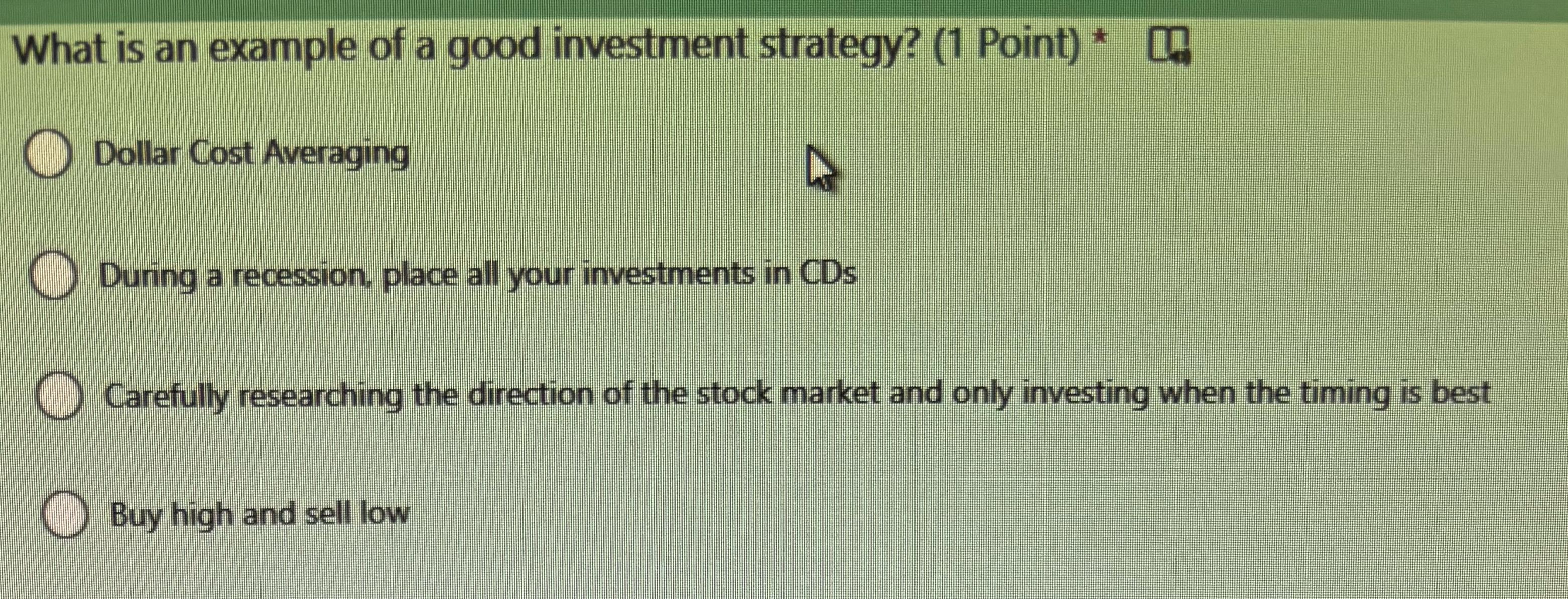 Solved What is an example of a good investment strategy? (1 | Chegg.com