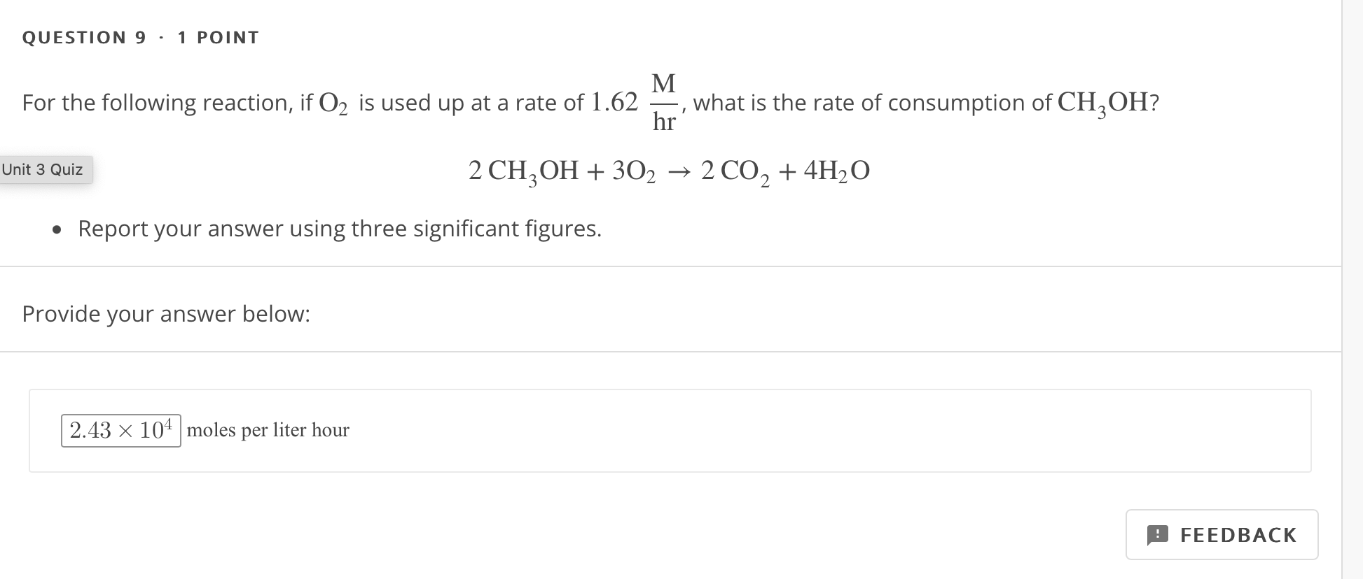 Solved QUESTION 9 - 1 ﻿POINTFor the following reaction, if | Chegg.com