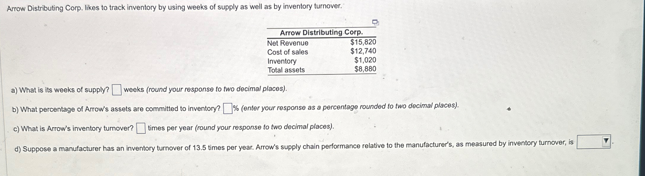 Arrow Distributing Corp. likes to track inventory by | Chegg.com
