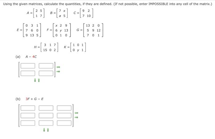 Solved Using the given matrices, calculate the quantities, | Chegg.com